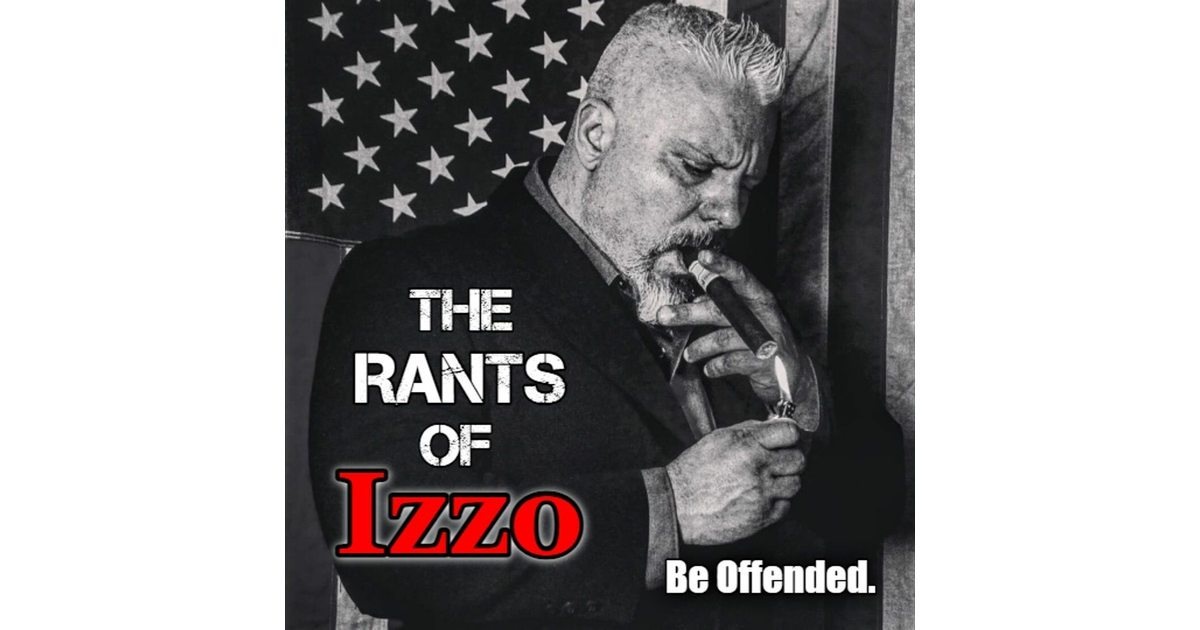 The Rants of Izzo | iHeart