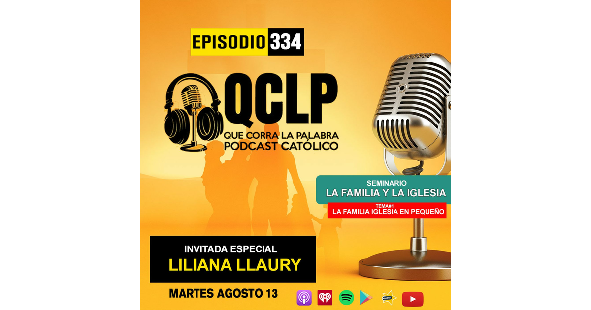 QCLP-La Familia una Iglesia en Pequeño - Que corra la Palabra | iHeart