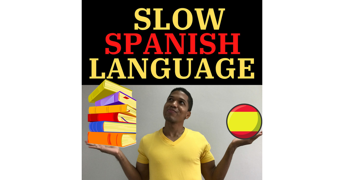 Slow Spanish Language | iHeart