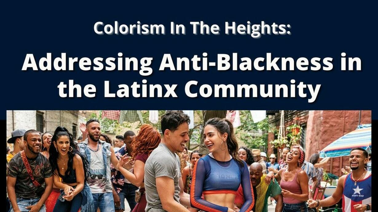 Colorism In The Heights Addressing Anti - Blackness In The Latinx Community 01 - BeHeard Talk ...