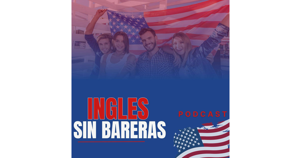 Ingles Sin Bareras | iHeart