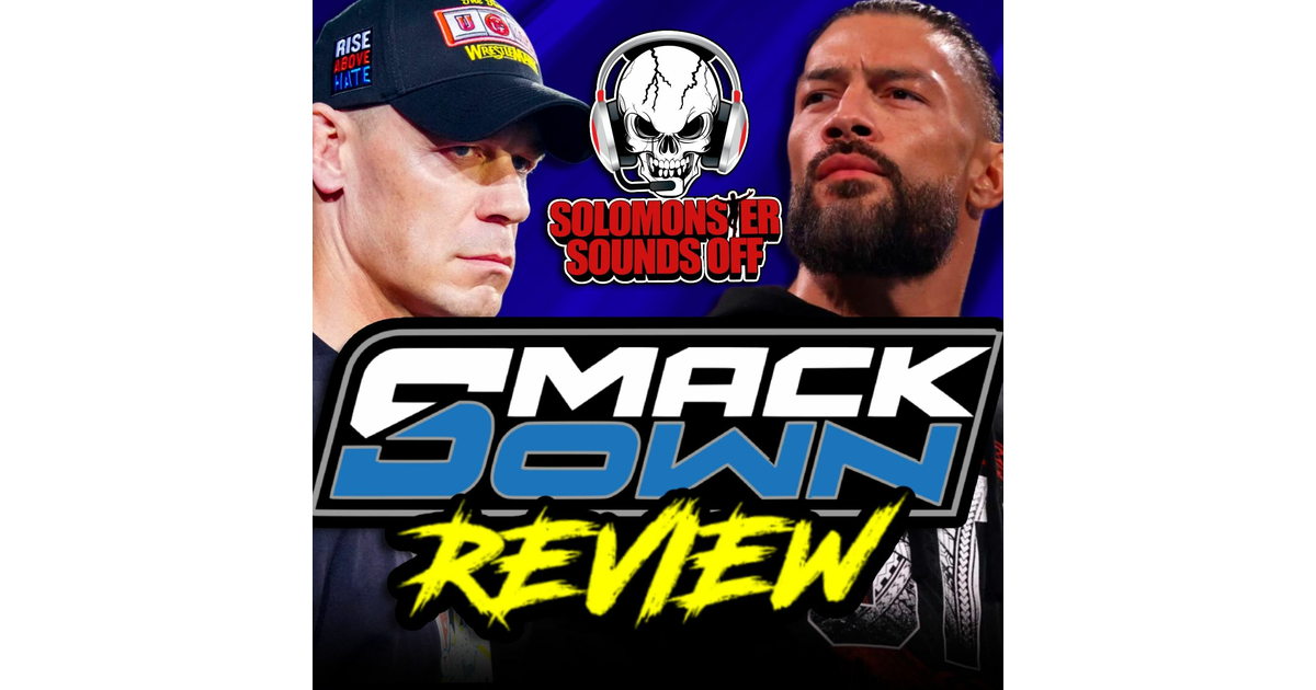 WWE Smackdown 6/27/25 Review | CM Punk APOLOGIZES To Saudi Fans, Dresses Up As John Cena ...