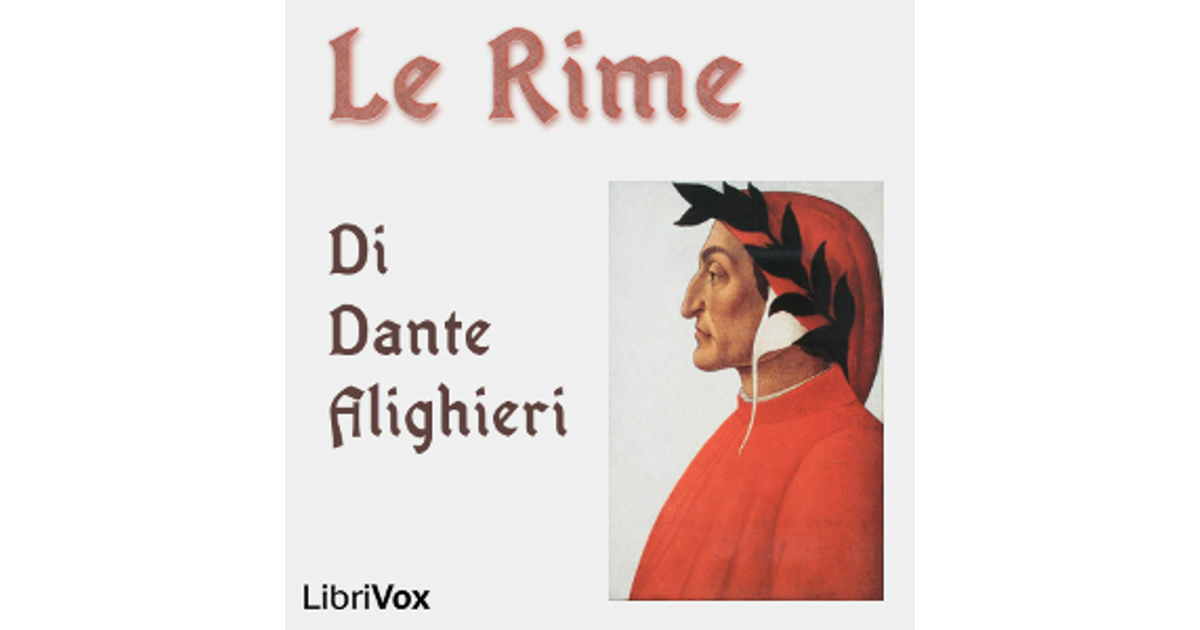 Rime, Le by Dante Alighieri (1265 - 1321) | iHeart