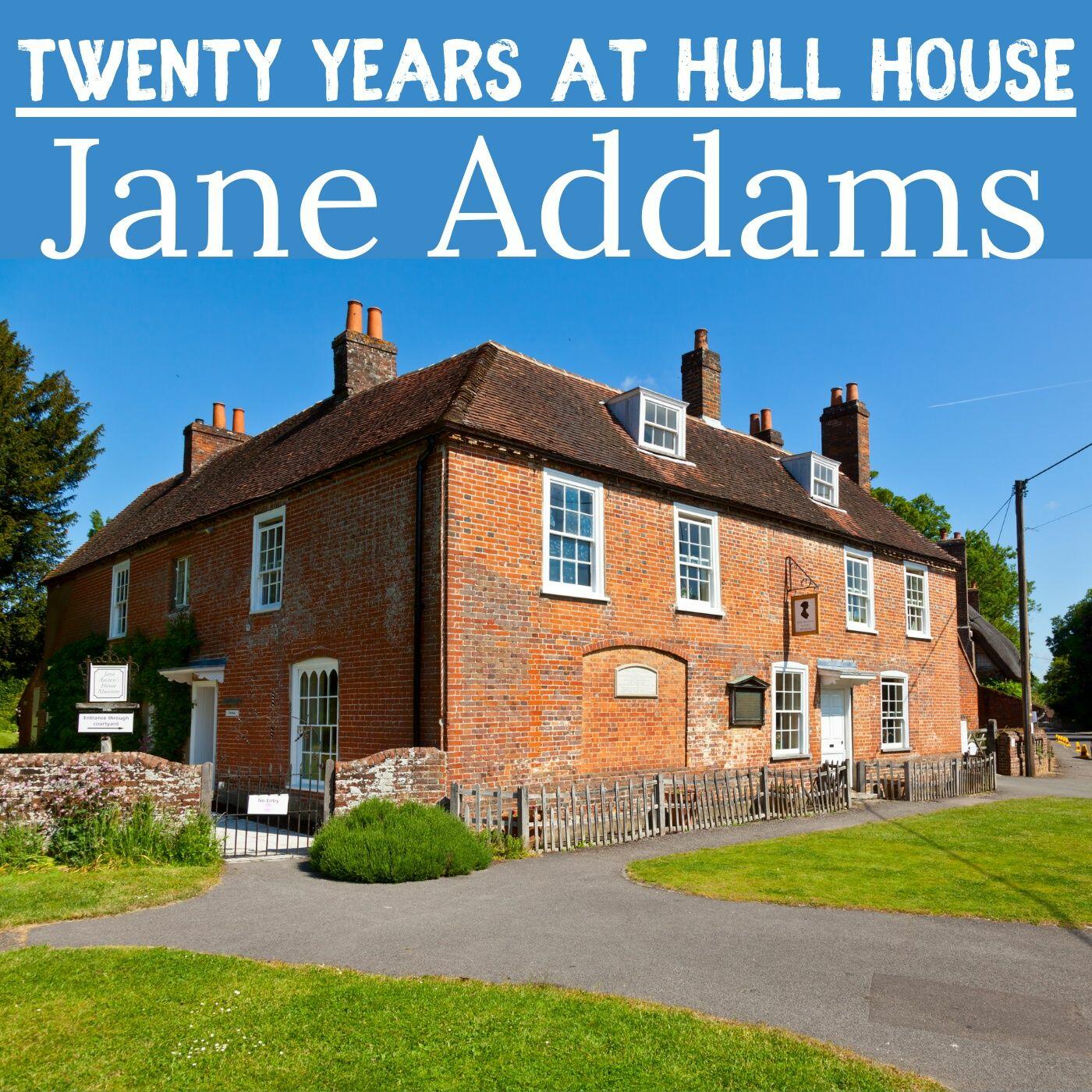 Twenty Years at Hull House - Jane Addams | iHeart