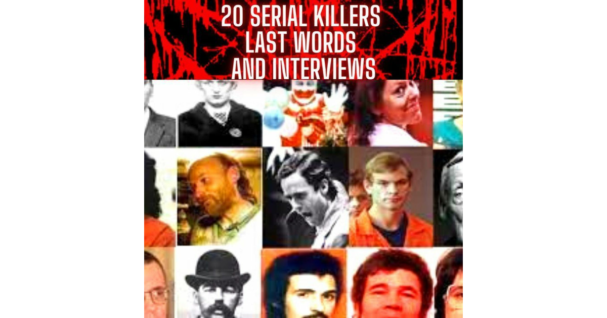 20 Killers. 16 Executed, 3 Given Life Sentence, And One Ed Kemper | 20 ...