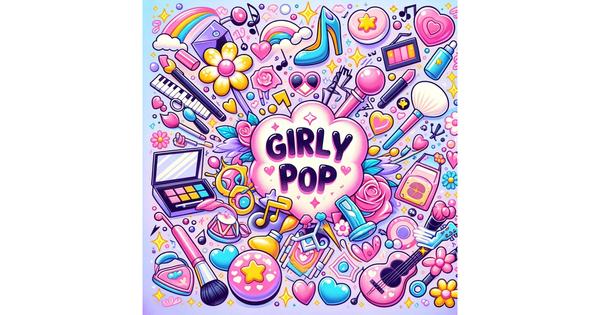 Girly Pop ! | iHeart