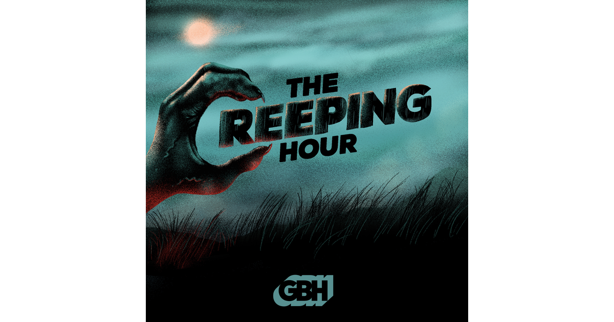 The Creeping Hour | iHeart