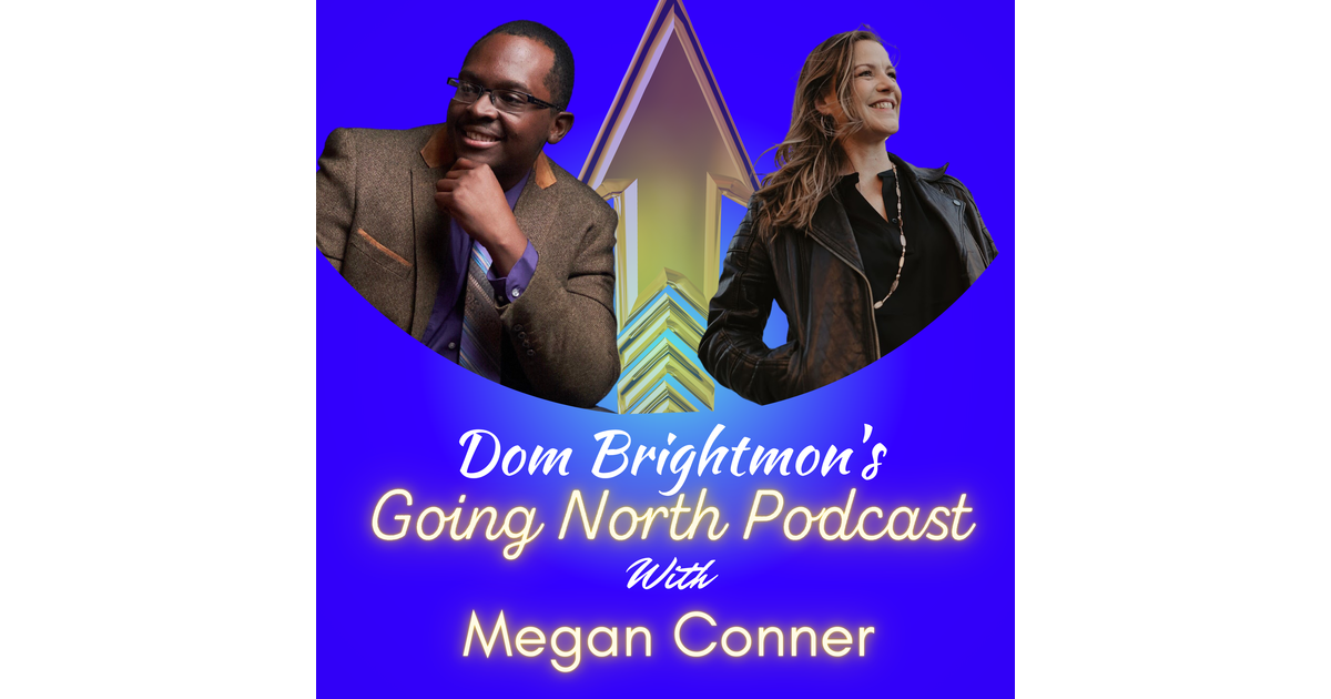 Ep. 841 – I Walked Through Fire to Get Here with Megan Conner - Going North Podcast | iHeart