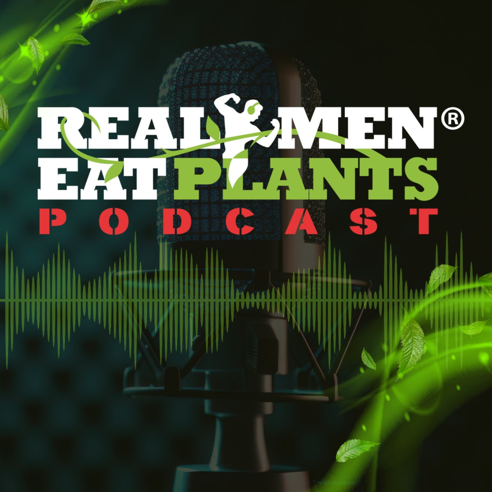 Real Men Eat Plants | iHeart