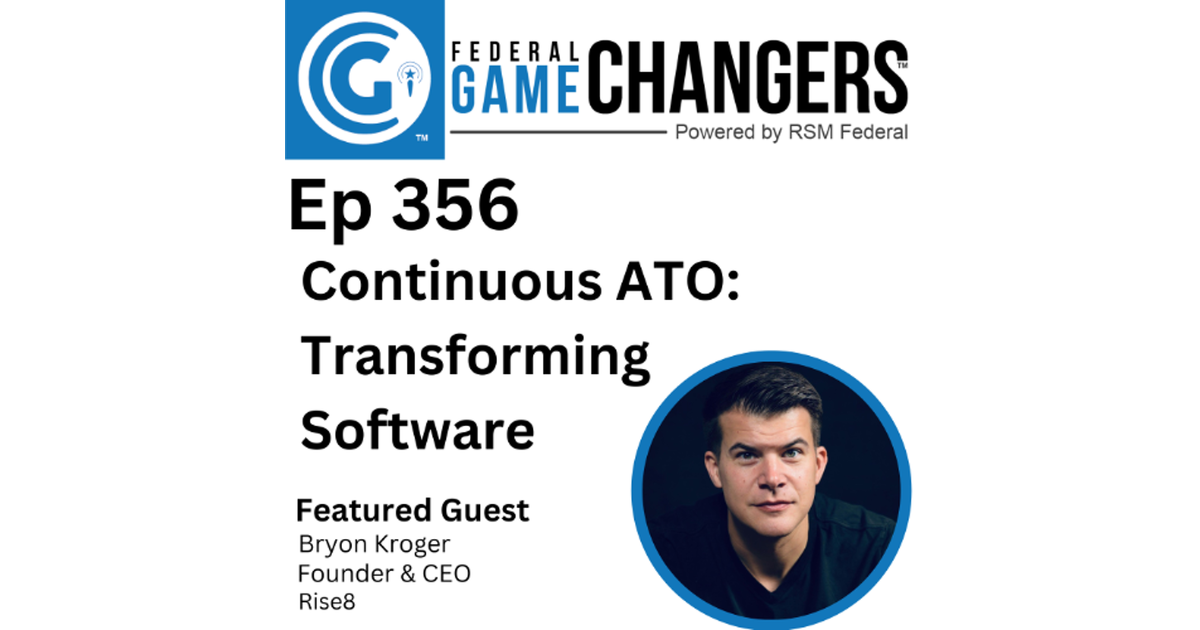 Ep 356: Continuous ATO Transforming Software Delivery in GovCon - Game ...