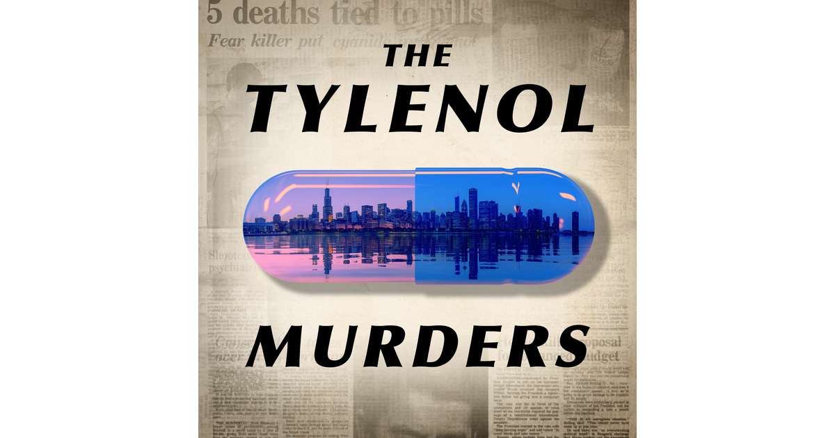 Unsealed: The Tylenol Murders | iHeart