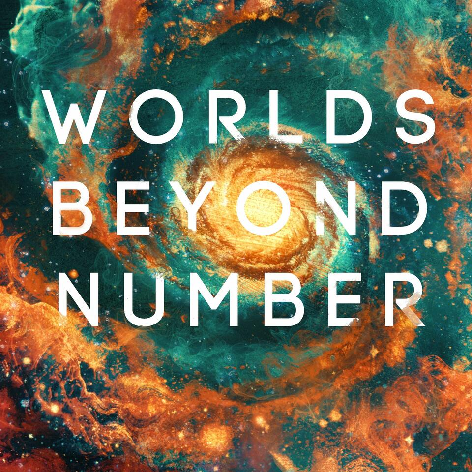 Worlds Beyond Number | iHeart