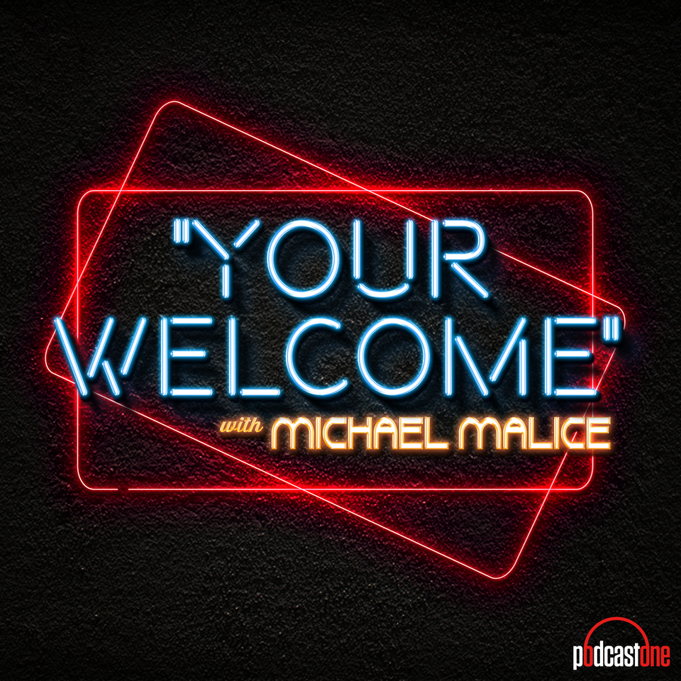 "YOUR WELCOME" with Michael Malice | iHeart