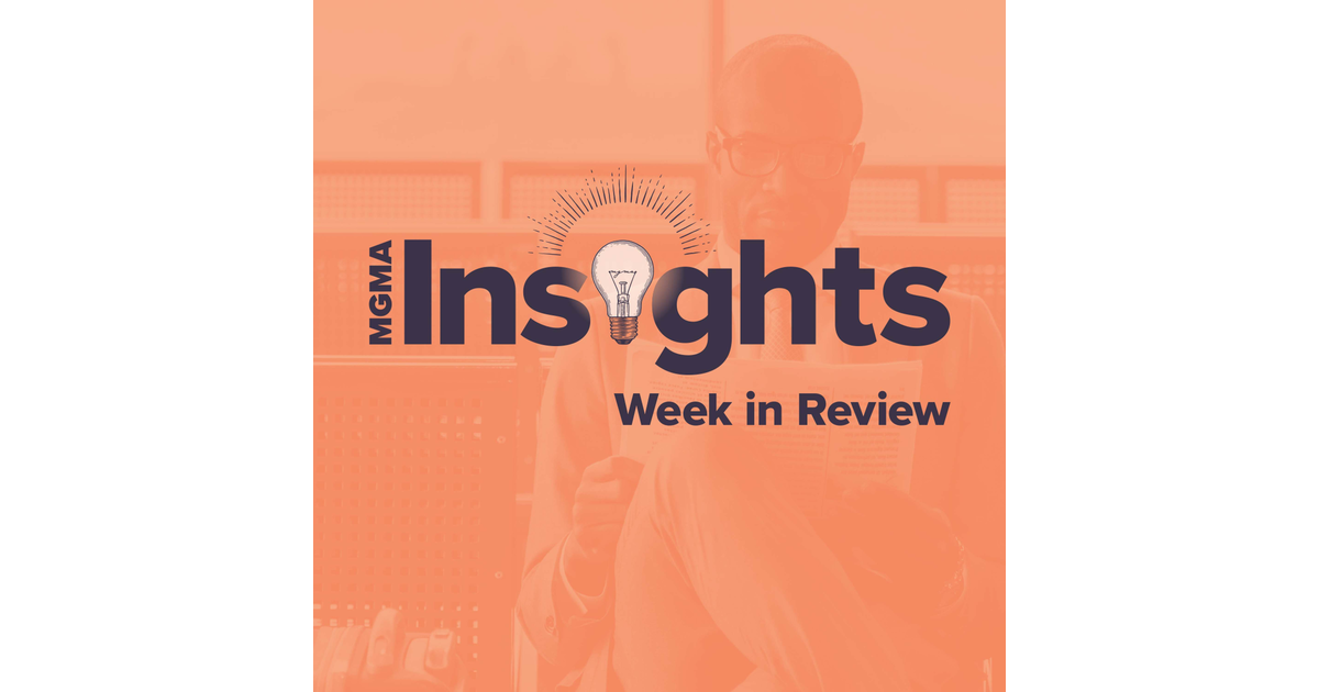 Mgma Week In Review Cybersecurity Strategies Alzheimers Insights And Nursing Education