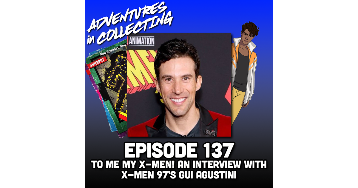 To Me My X-Men! An Interview with X-Men 97's Gui Agustini - Adventures ...
