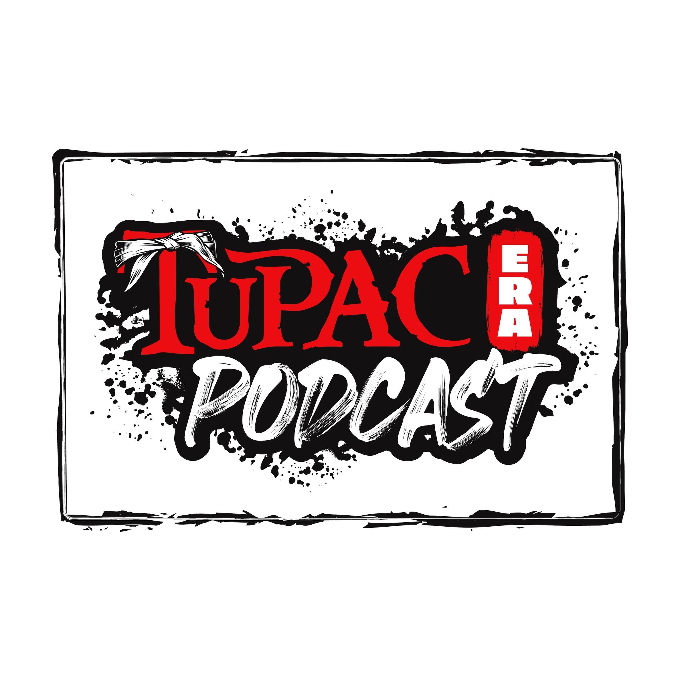 The Tupac Era Podcast | iHeart