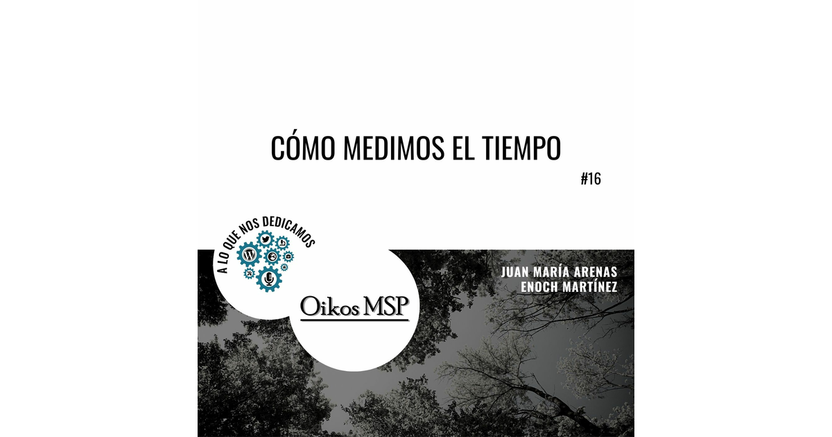 Cómo medimos el tiempo #16 - A lo que nos dedicamos | iHeart