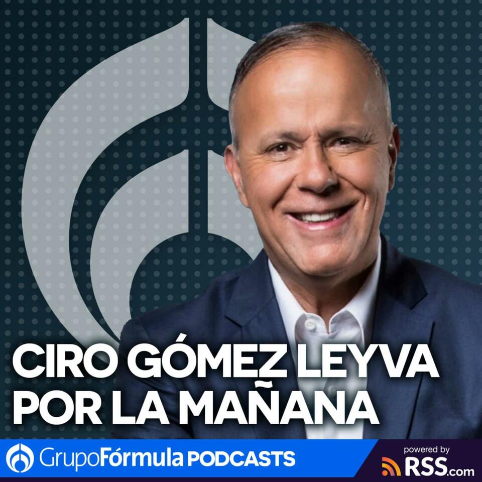 Ciro Gómez Leyva Por La Mañana Iheart