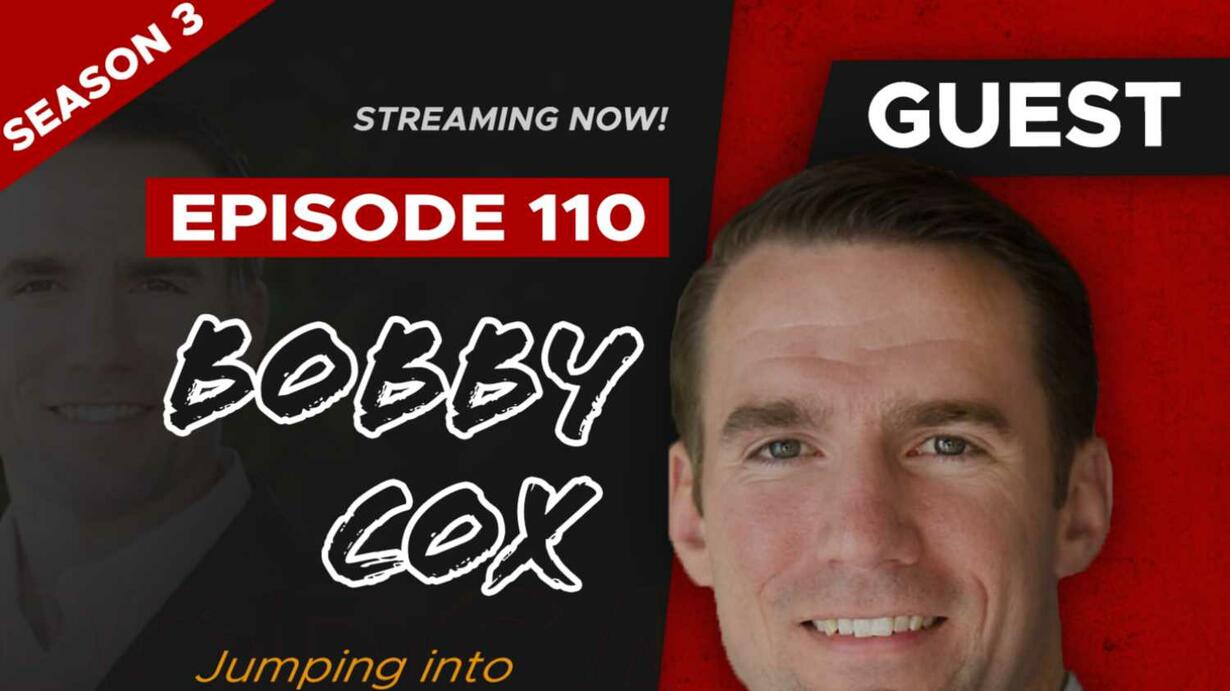 Ep. 110: Bobby Cox- Jumping into the unknown - Unbeatable | iHeart