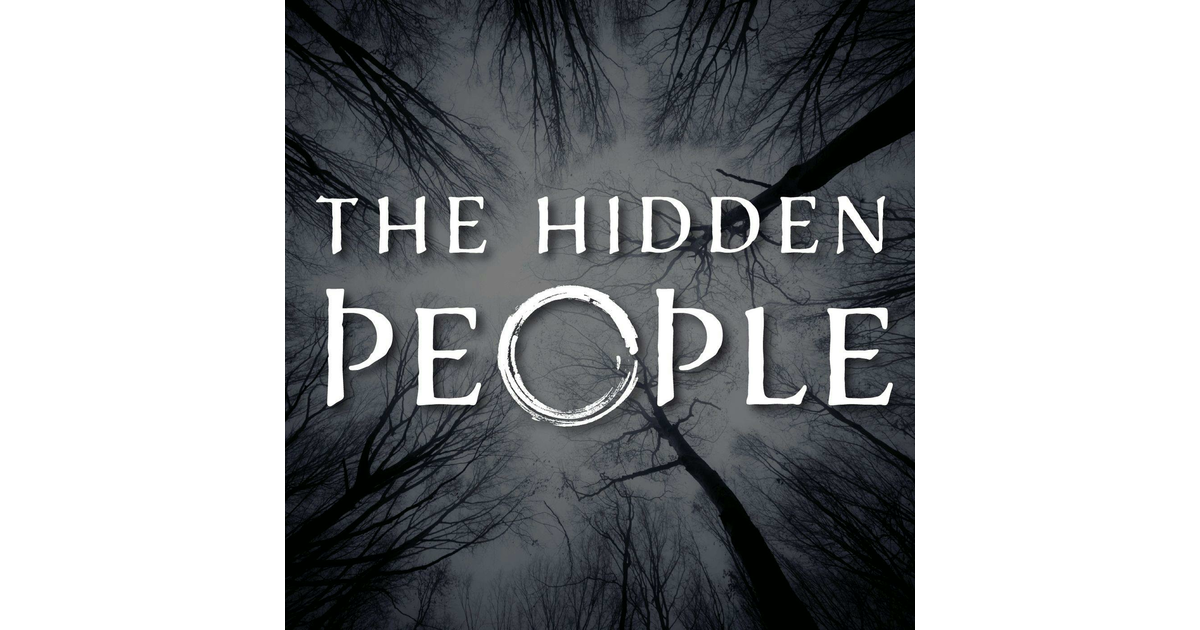 The Hidden People | iHeart