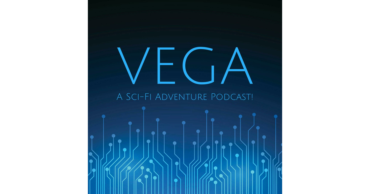 Vega: A Sci-Fi Adventure Podcast! | iHeart