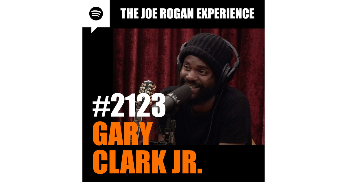 #2123 - Gary Clark Jr. - The Joe Rogan Experience | iHeart
