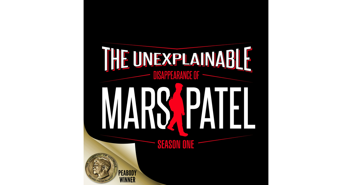 S1 E2: Consequences - The Unexplainable Disappearance of Mars Patel ...