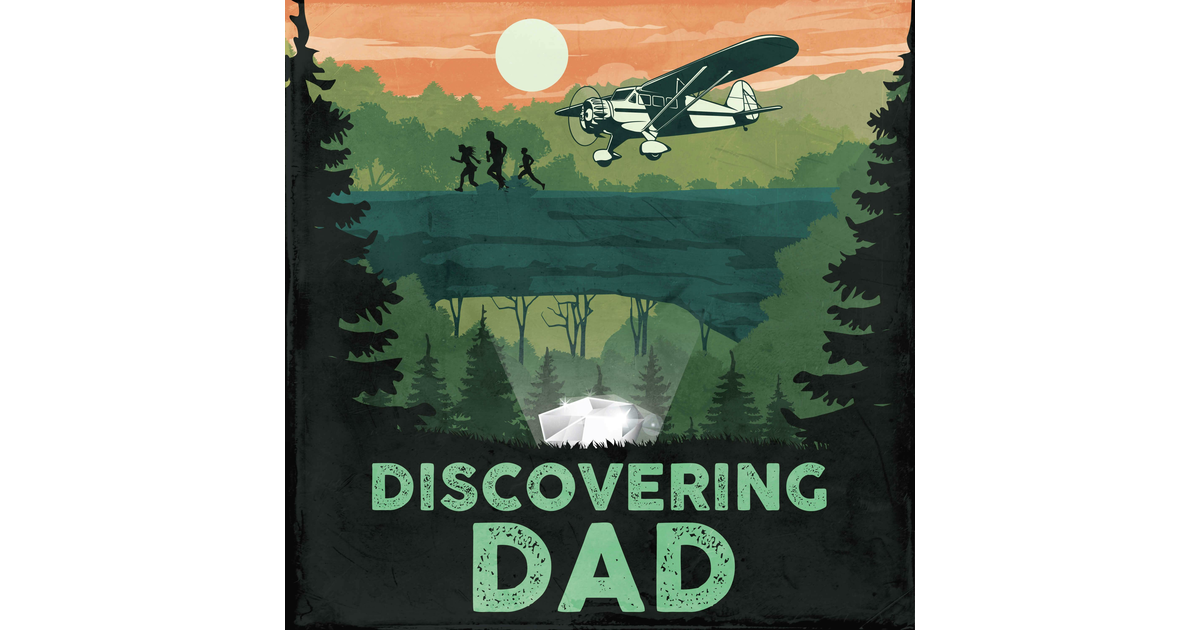 Trailer: Discovering Dad - Discovering Dad | iHeart