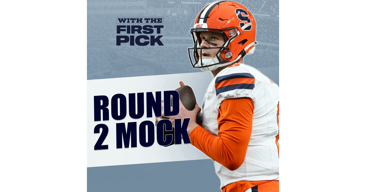 7-Round 2025 NFL Mock Draft Special - Round 2! - With the First Pick: An NFL Draft Podcast from ...