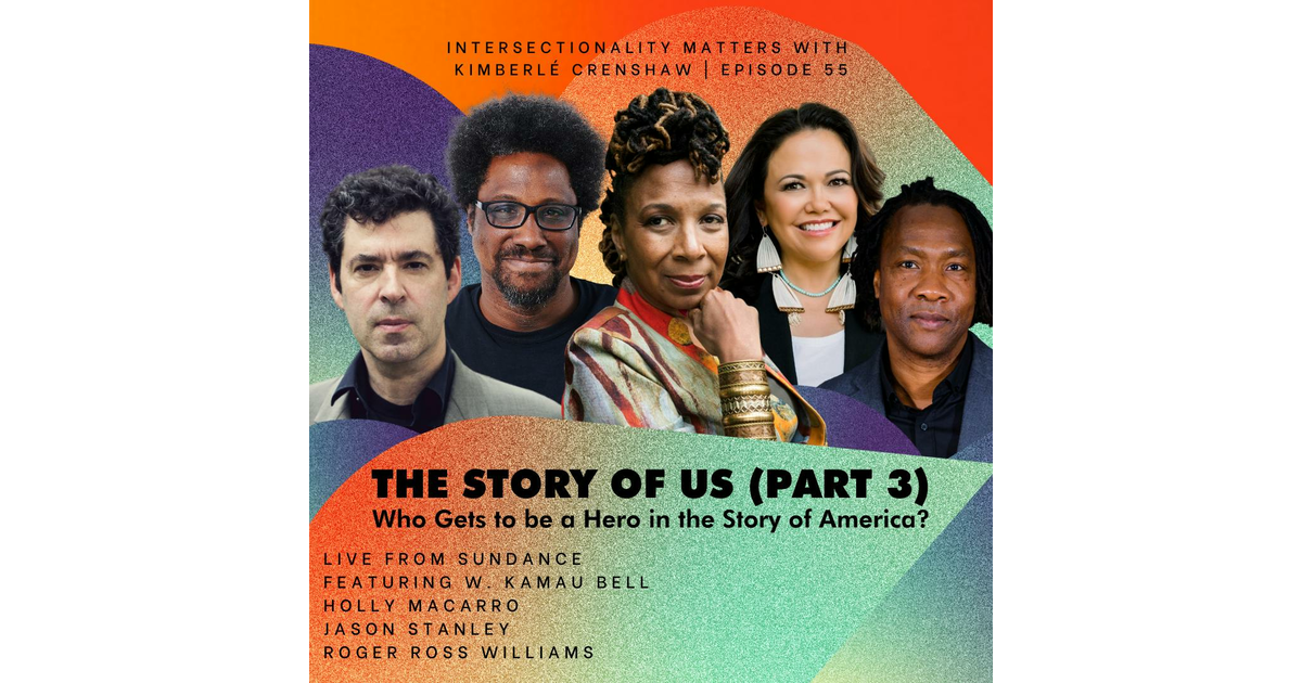 55. Who gets to be a hero in the story of America? - Intersectionality ...