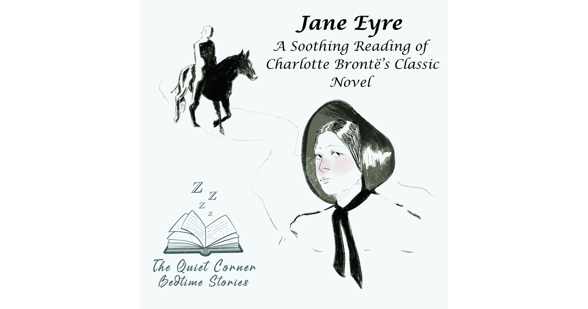 Jane Eyre: Chapter 10 – A Soothing Reading of Charlotte Brontë’s ...