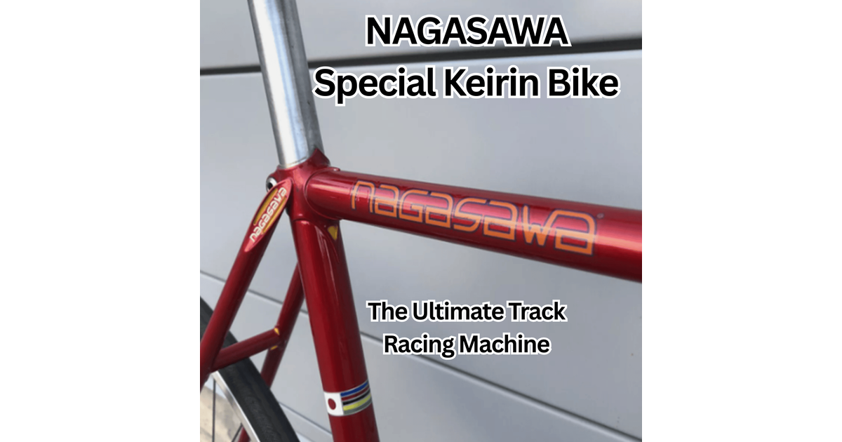 NAGASAWA Special Keirin Bike: The Ultimate Track Racing Machine - Book Review: Classic Bicycle ...