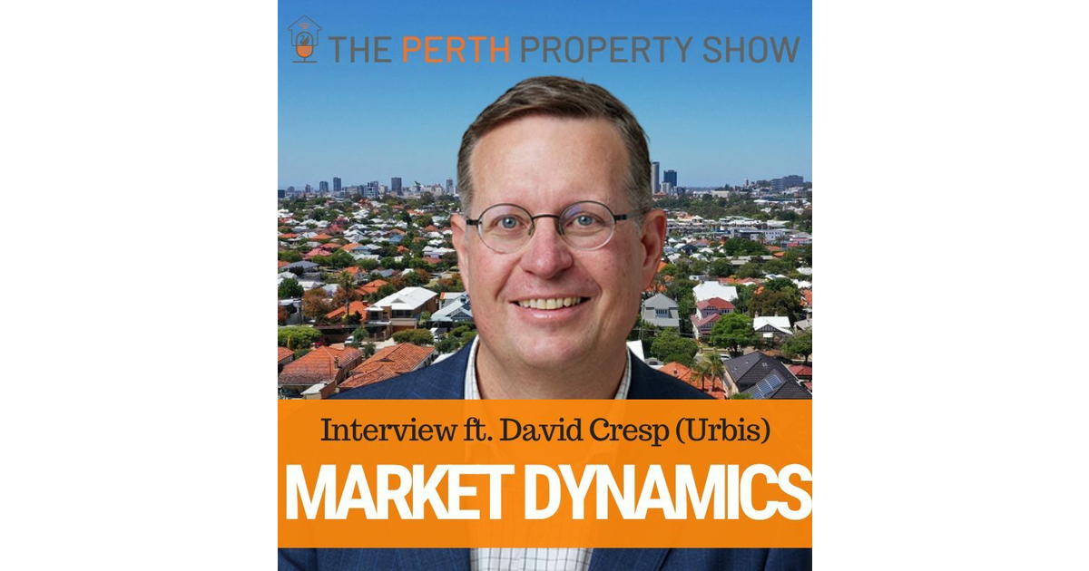 369 - Where is Perth's Housing Supply Coming From? Ft. David Cresp ...