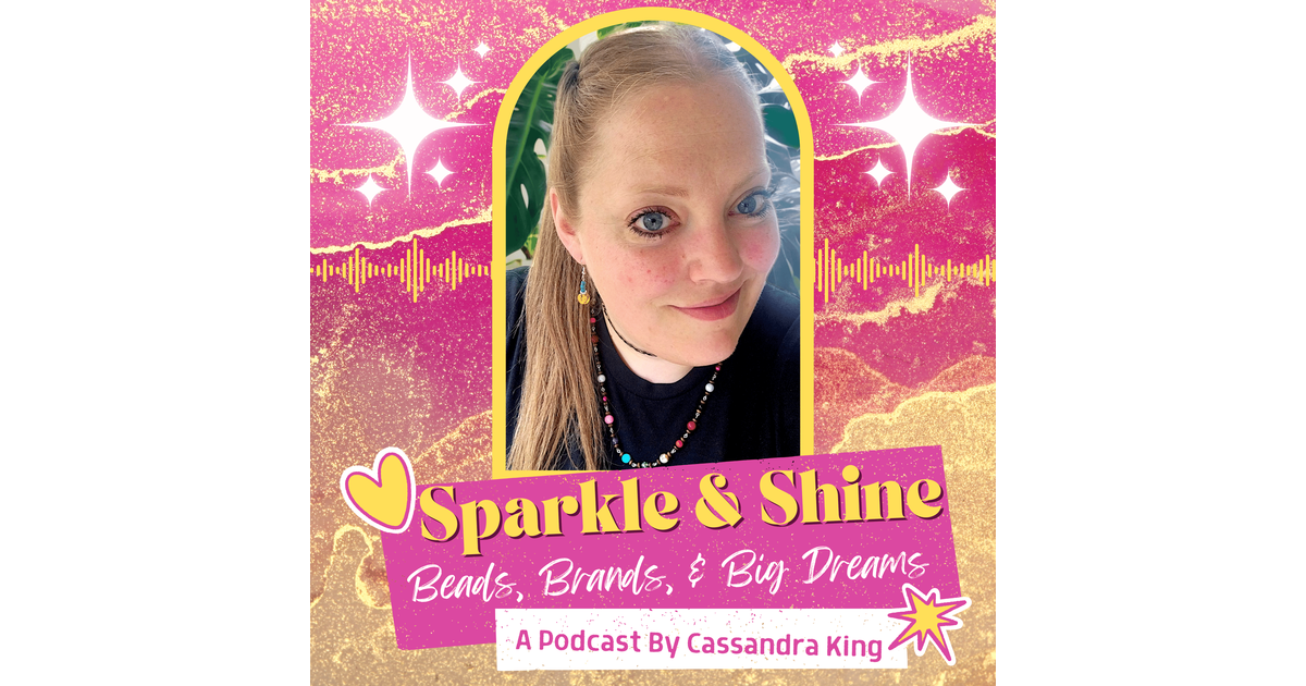 Sparkle & Shine: Beads, Brands & Big Dreams | iHeart