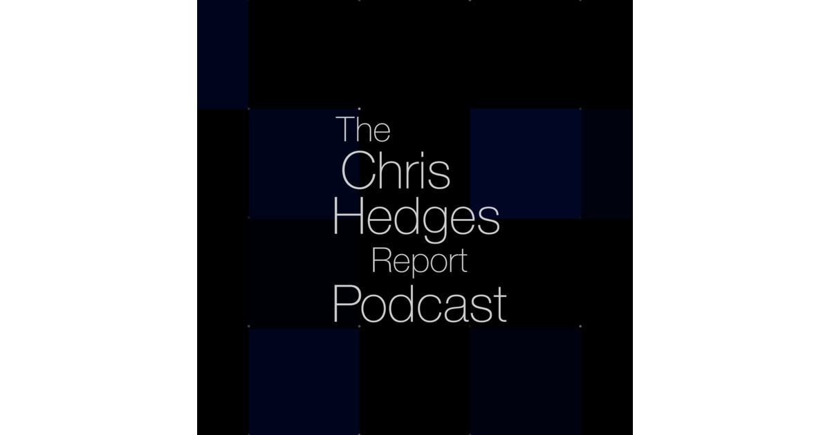 The Chris Hedges Report | iHeart
