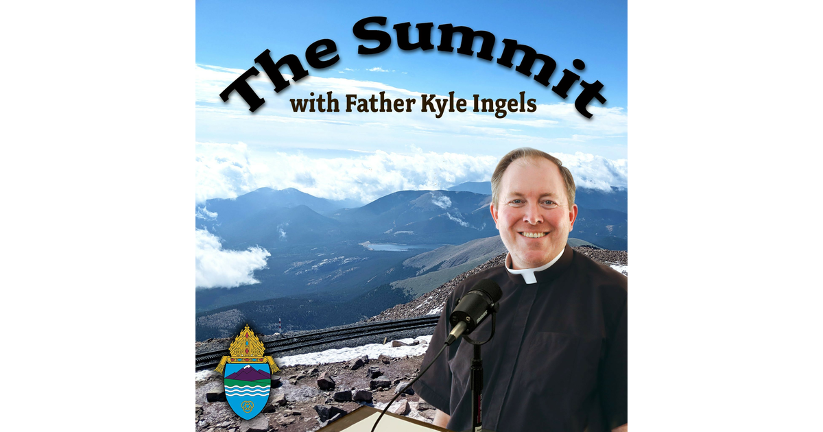 The Summit with Father Kyle Ingels | iHeart