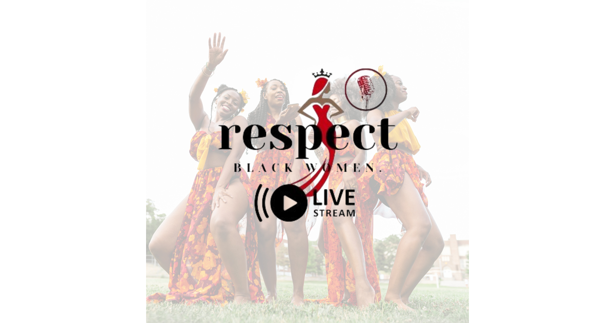 Respect Black Women Iheart