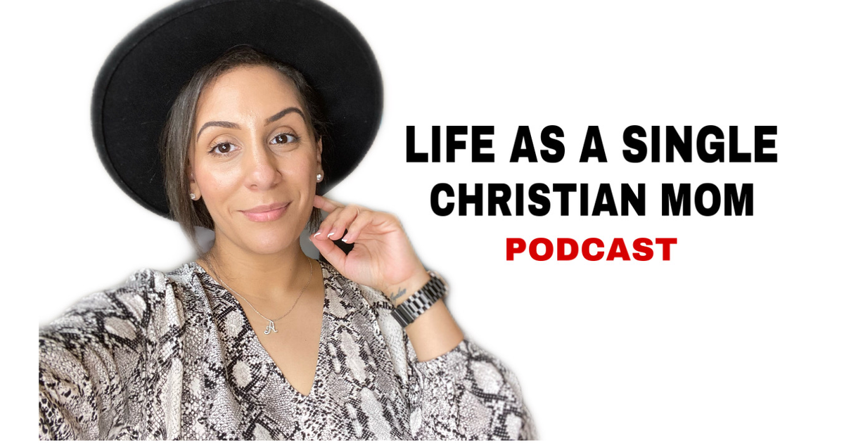 Life As A Single Christian Mom Podcast Iheart