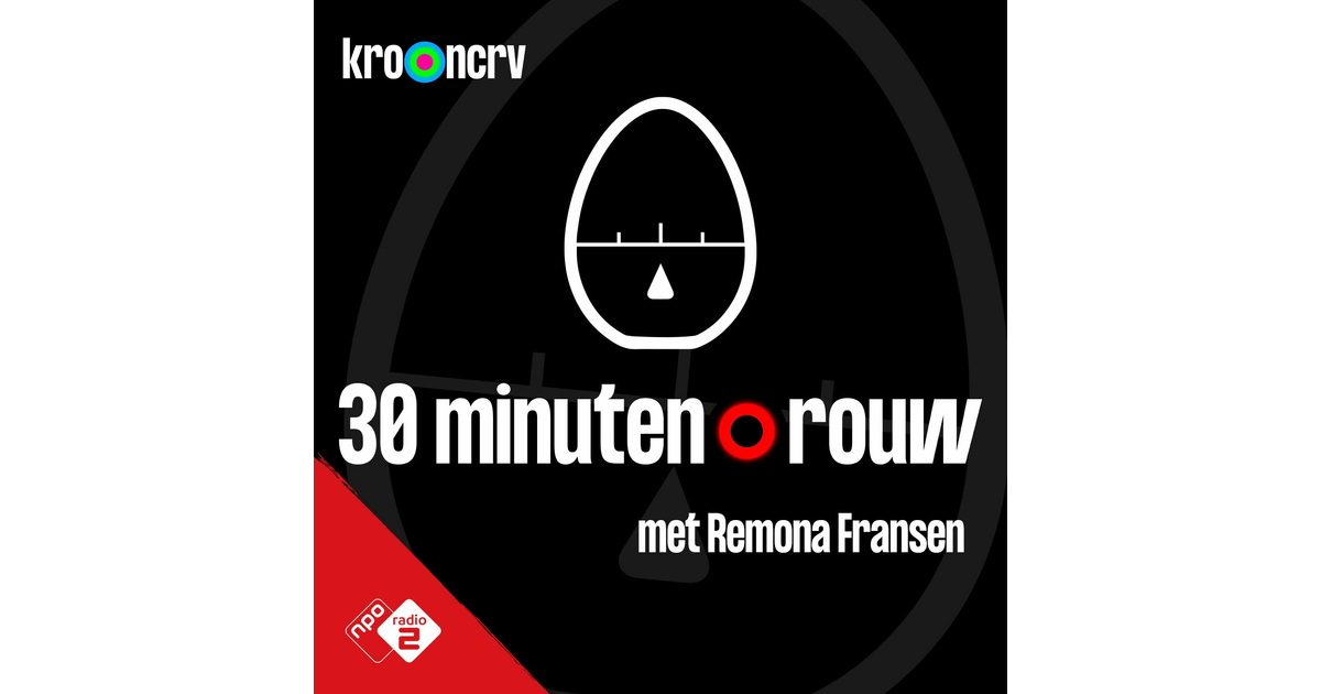 30 MINUTEN ROUW met Remona Fransen - 30 MINUTEN RAUW door Ruud de Wild | iHeart