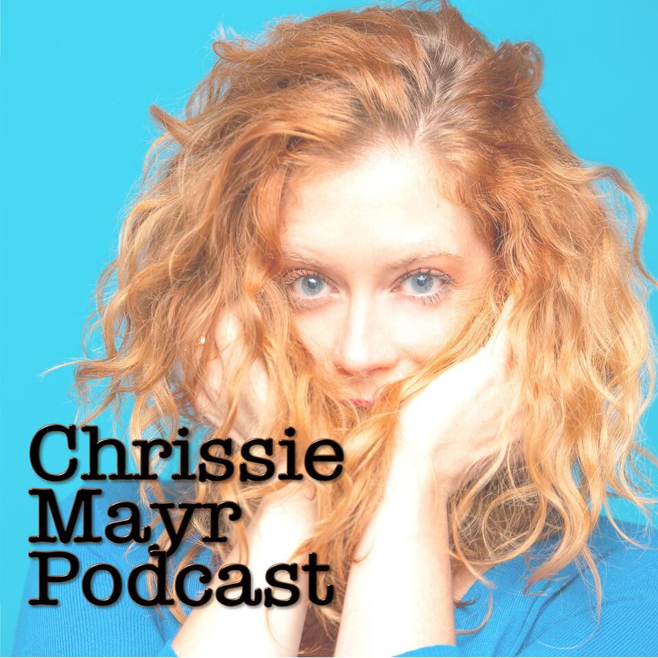 Chrissie Mayr Podcast | iHeart