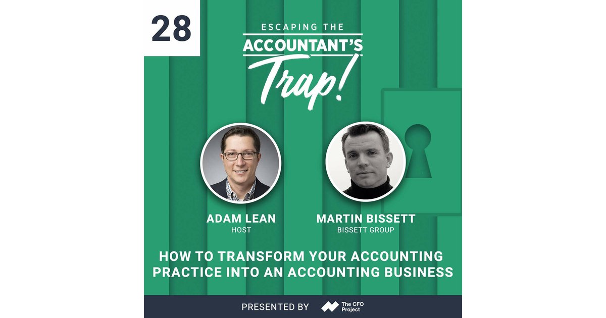How To Transform Your Accounting Practice Into An Accounting Business