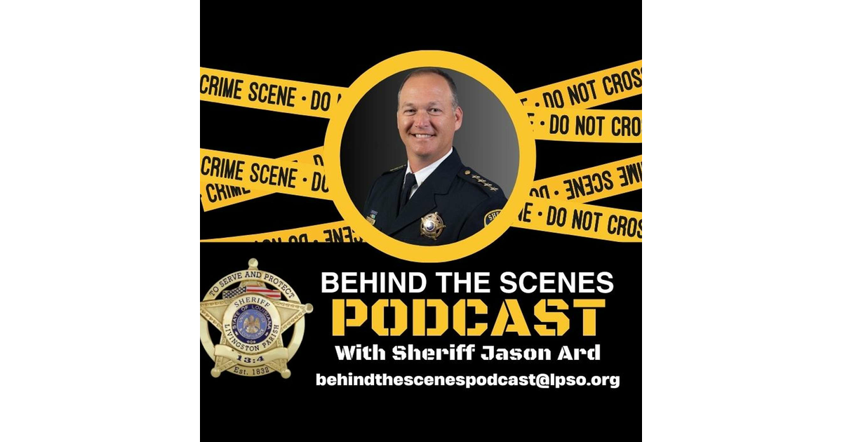 Louisiana’s 5th Season | Behind the Scenes Podcast with Sheriff Jason ...