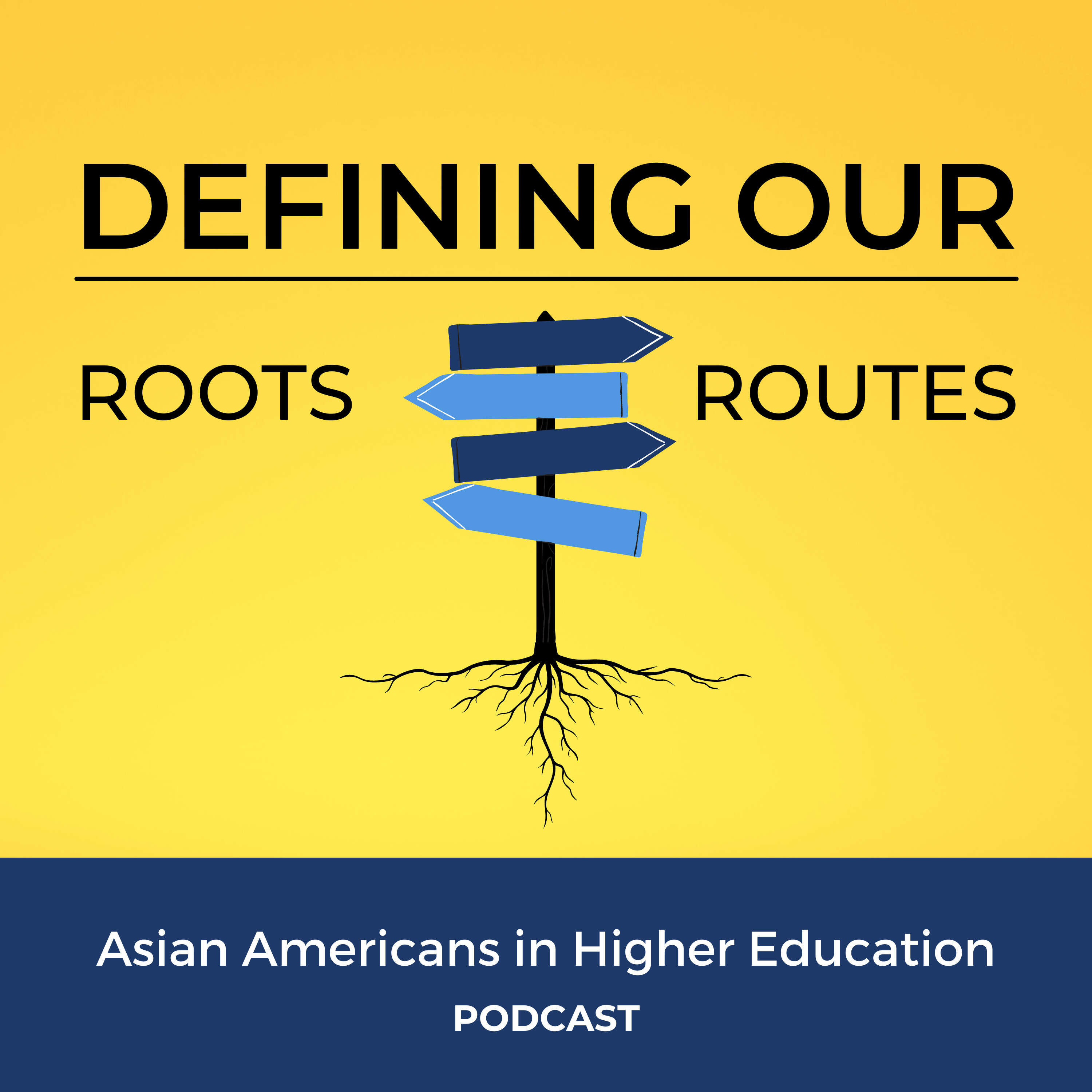 Defining Our Roots/Routes: Asian Americans in Higher Education | iHeart Defining Our Roots/Routes: Asian Americans in Higher Education | iHeart