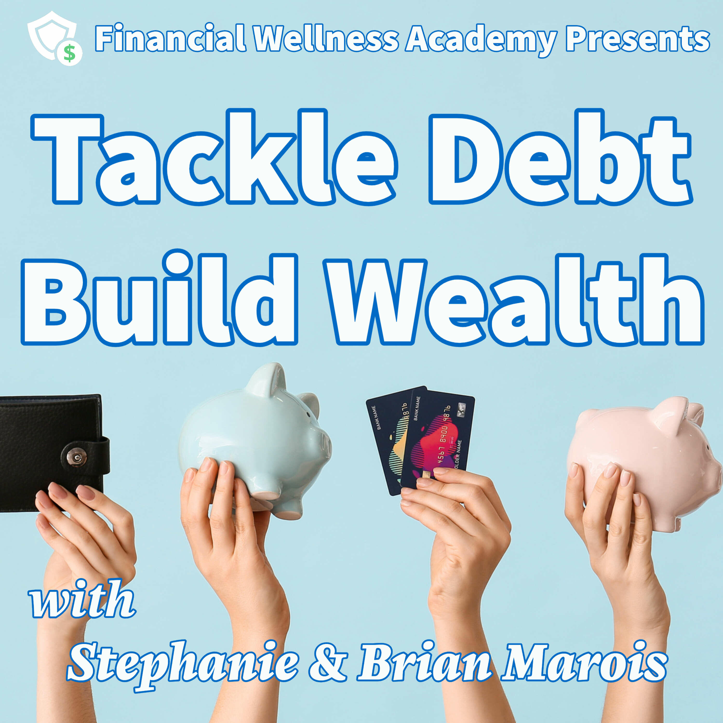 Tackle Debt Build Wealth Iheart
