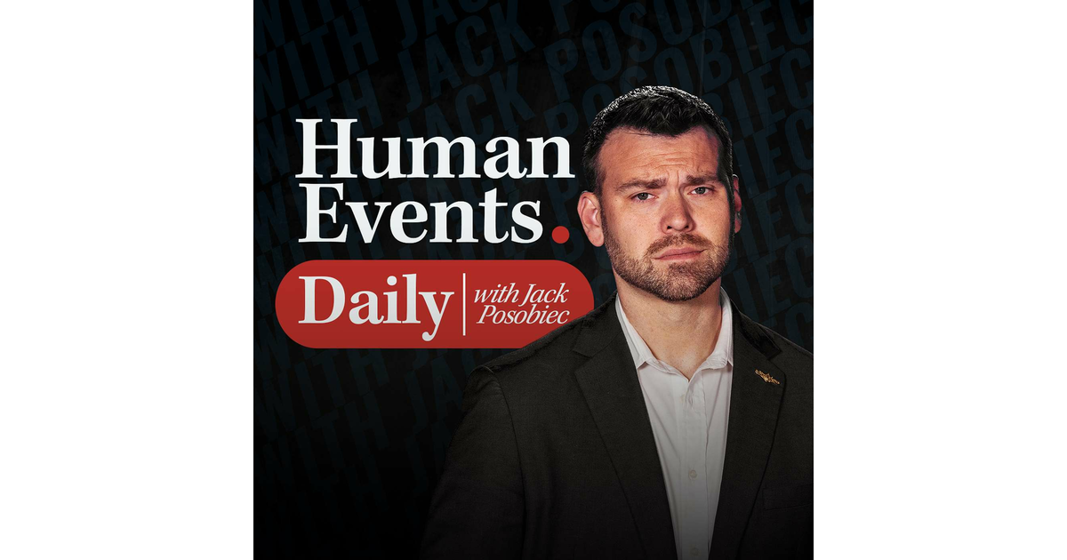 Human Events Daily with Jack Posobiec | iHeart