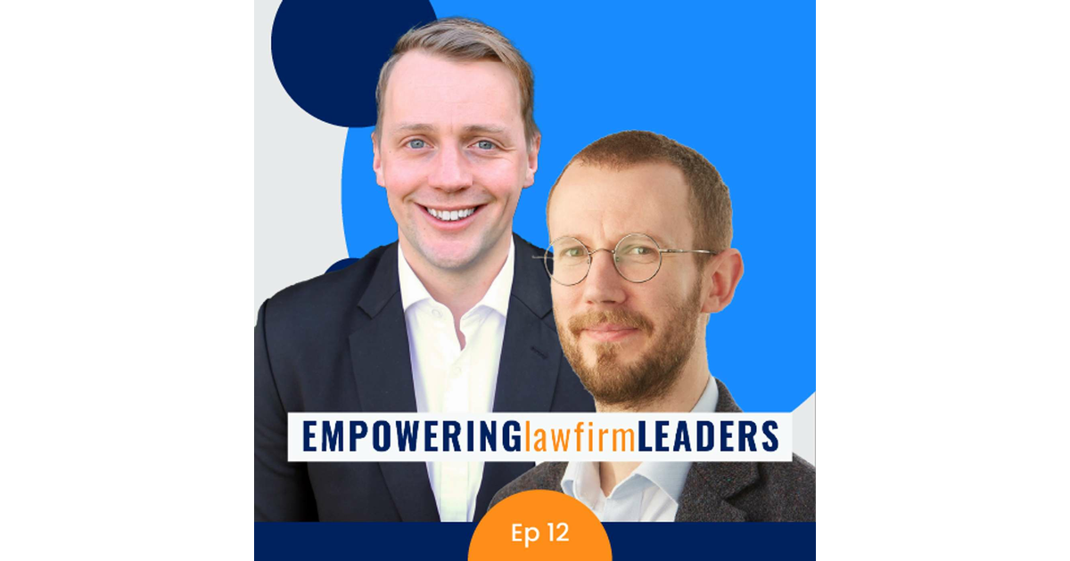 Ep 12: With James Markham and Darren Mee - The Legal MBA: Mastering the ...