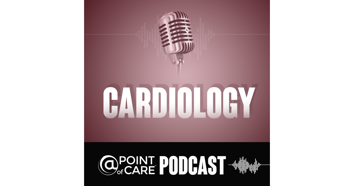 Cardiology @Point of Care Podcasts | iHeart