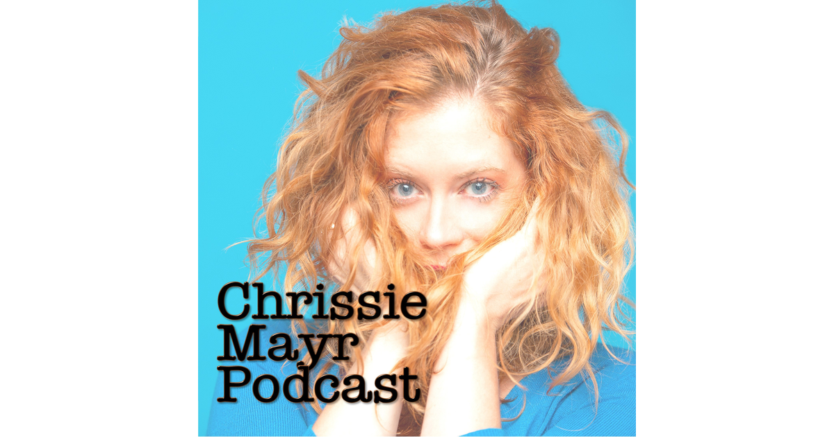 Chrissie Mayr Podcast | iHeart