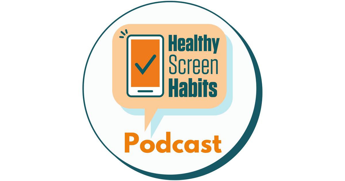 Healthy Screen Habits Podcast | iHeart