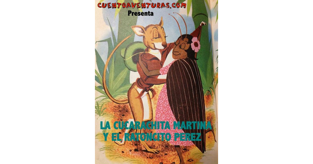 La Cucarachita Martina y el Ratoncito Perez (Popular) - CUENTOAVENTURAS ...